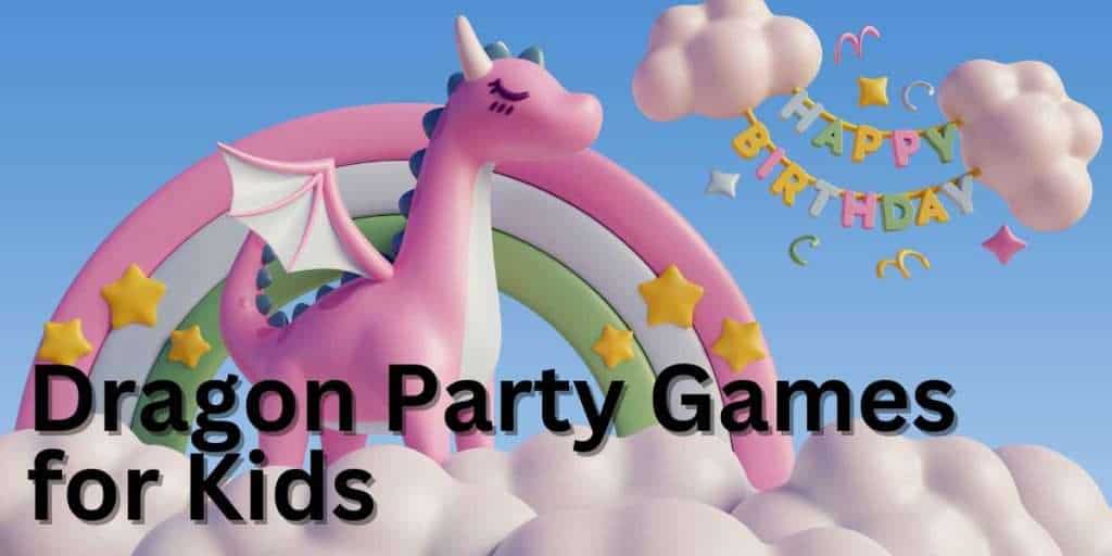 Dragon Themed Party Games for Kids - Baba Me