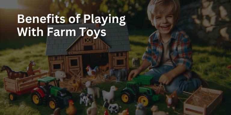 Benefits of Playing With Farm Toys: How They Help Children Learn and ...