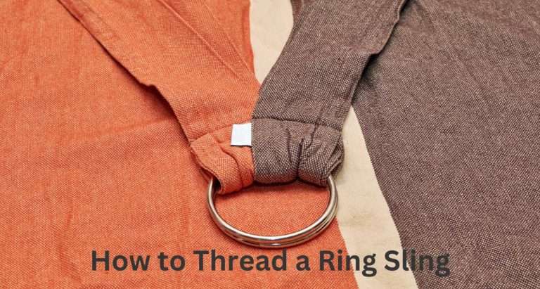 How to Thread a Ring Sling: Complete Guide - Baba Me